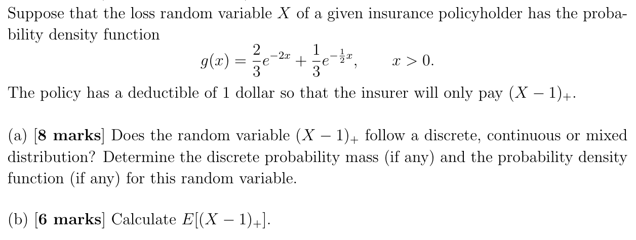 Solved Suppose that the loss random variable X of a given | Chegg.com