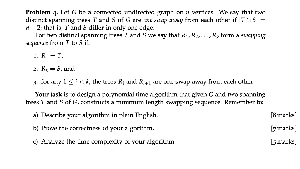 Solved = Problem 4. Let G be a connected undirected graph on | Chegg.com