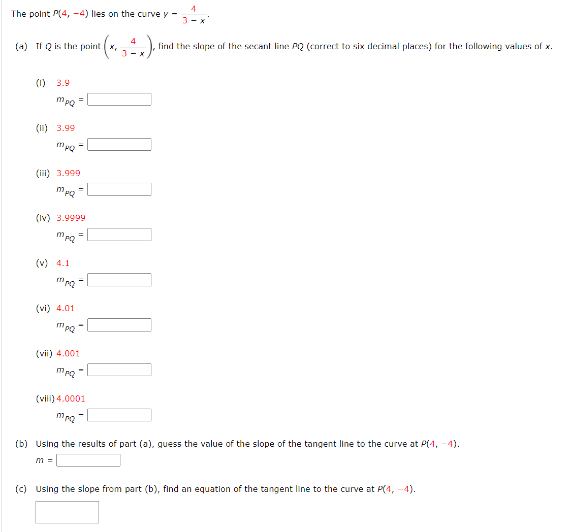 Solved The point P(4,−4) lies on the curve y=3−x4 (a) If Q | Chegg.com