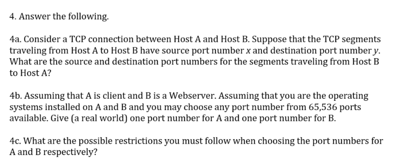 4. Answer the following. 4a. Consider a TCP | Chegg.com