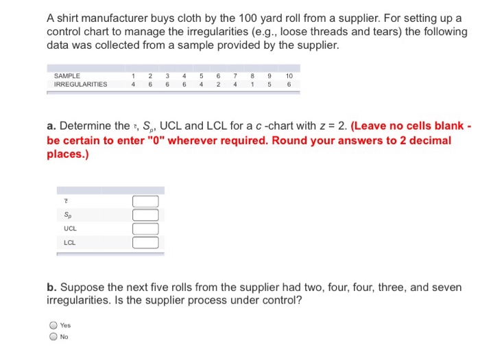 Solved A shirt manufacturer buys cloth by the 100 yard roll | Chegg.com