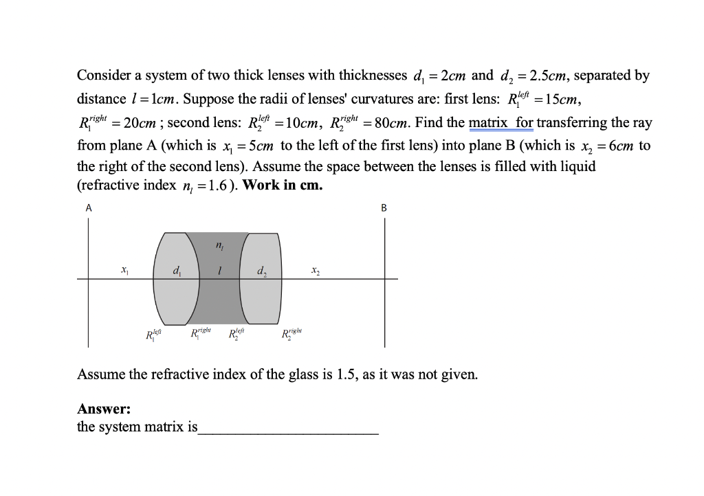Solved right = Consider a system of two thick lenses with | Chegg.com