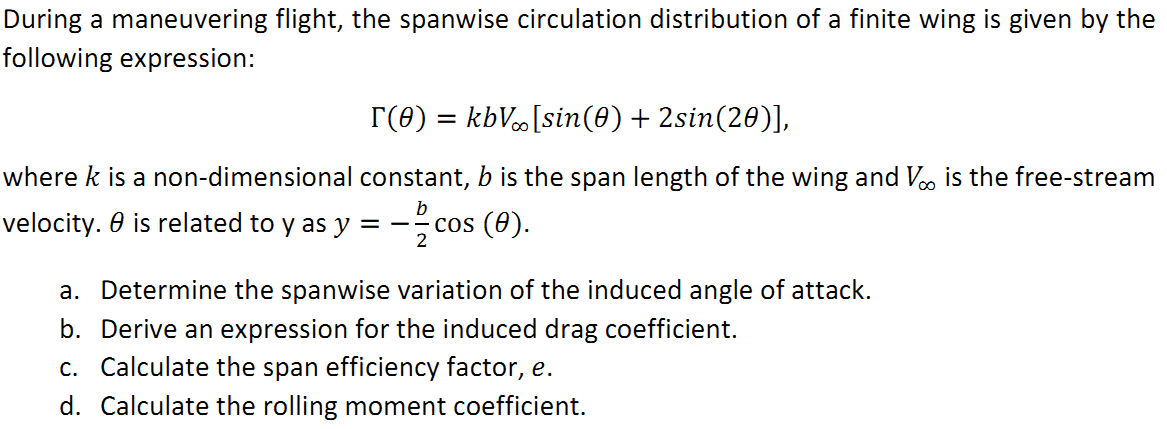 During a maneuvering flight, the spanwise circulation | Chegg.com