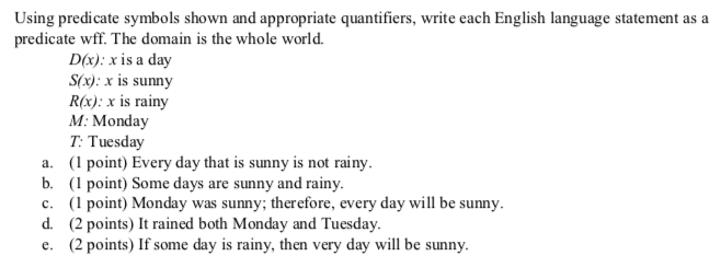 Solved Using predicate symbols shown and appropriate | Chegg.com