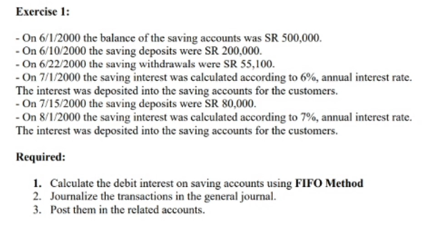 Solved Exercise 1: - On 6/1/2000 the balance of the saving | Chegg.com