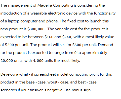 Solved Develop a what - ﻿if spreadsheet model computing | Chegg.com