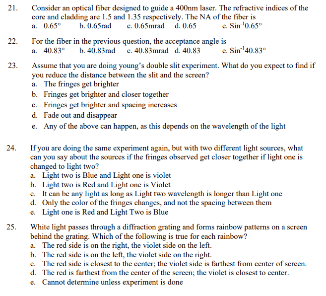 Solved 21. Consider an optical fiber designed to guide a 400 | Chegg.com