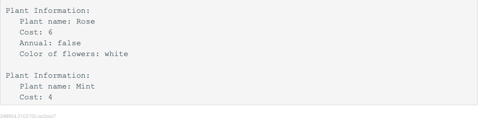 Solved Given a base Plant class and a derived Flower class, | Chegg.com