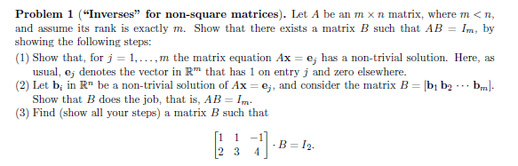 Solved Problem 1 ("Inverses” for non-square matrices). Let A | Chegg.com