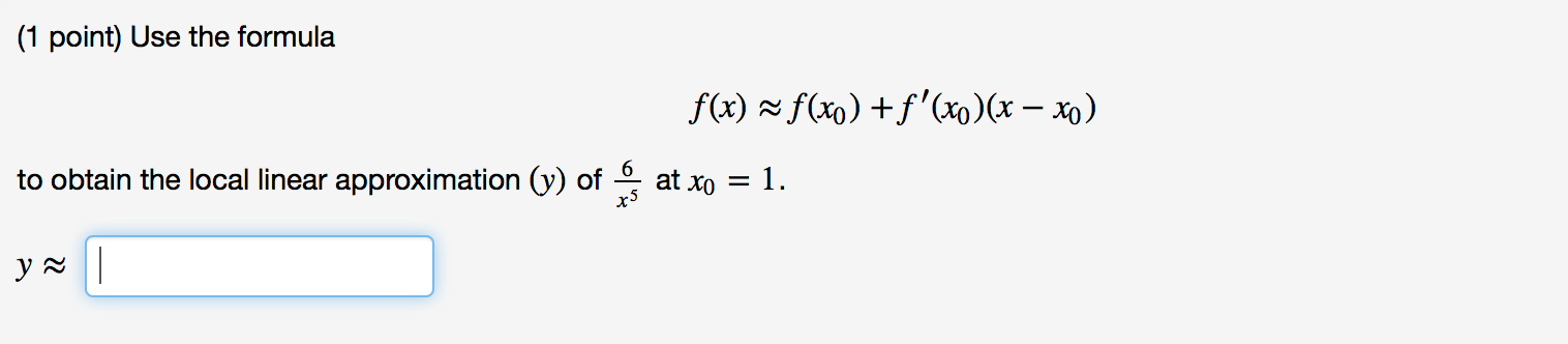 Solved (1 point) Use the formula f(x)f(x)f(x0)(x- xo) to | Chegg.com
