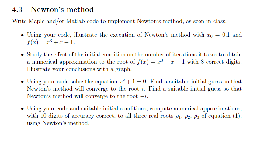Solved 4.3 ﻿Newton's methodWrite Maple and/or Matlab code to | Chegg.com
