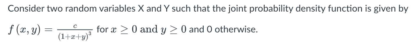 Solved Consider two random variables X and Y such that the | Chegg.com