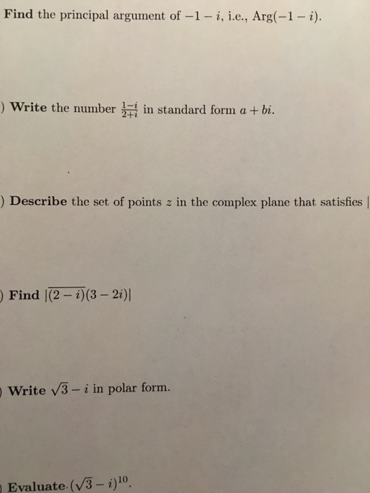 Solved Find the principal argument of -1 -i, i.e., Arg(-1 - | Chegg.com