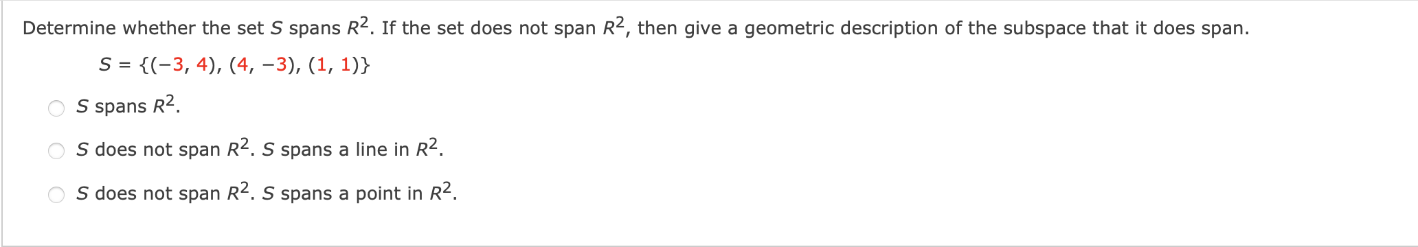 Solved Determine whether the set s spans R2. If the set does | Chegg.com