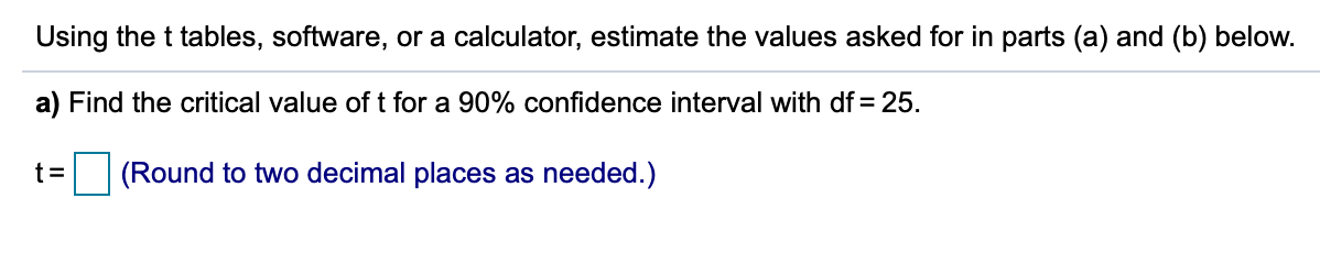 Solved Using the t tables, software, or a calculator, | Chegg.com