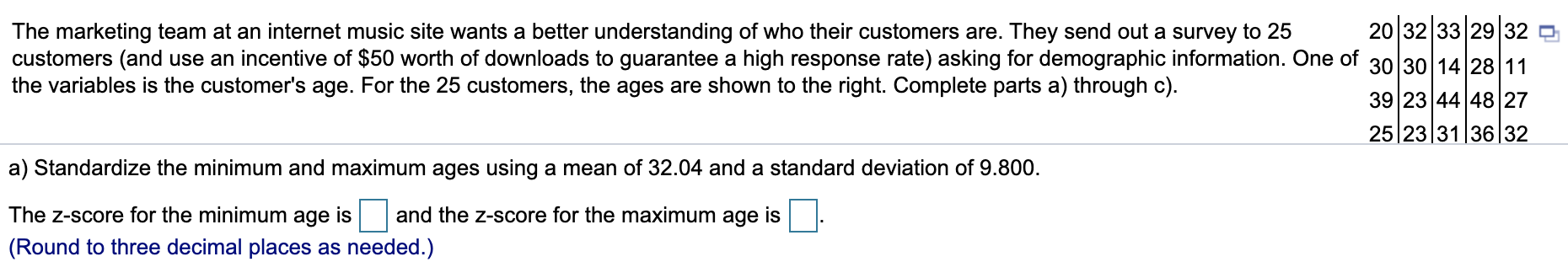 Solved a) a) Standardize the minimum and maximum ages using | Chegg.com