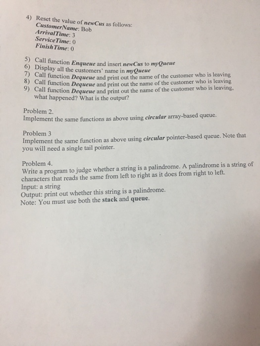 Solved CSC326 Lab Assignment 6 Queues Dae on 04/23/2018 | Chegg.com