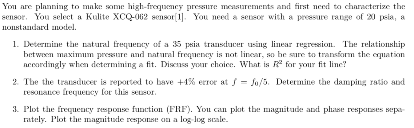 You are planning to make some high-frequency pressure | Chegg.com
