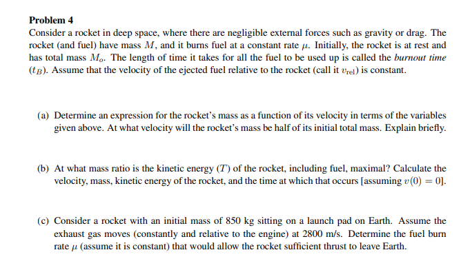 Solved Problem 4Consider a rocket in deep space, where there | Chegg.com