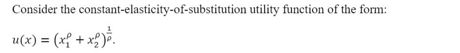 Consider the constant-elasticity-of-substitution | Chegg.com