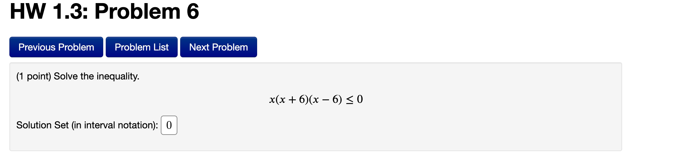 Solved (1 point) Solve the inequality. x(x+6)(x−6)≤0 | Chegg.com Solved (1 point) Solve the inequality. x(x+6)(x−6)≤0 | Chegg.com