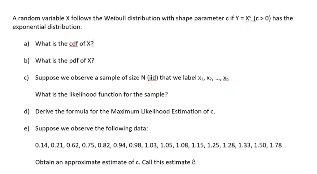Solved A random variable X follows the weibull distribution | Chegg.com