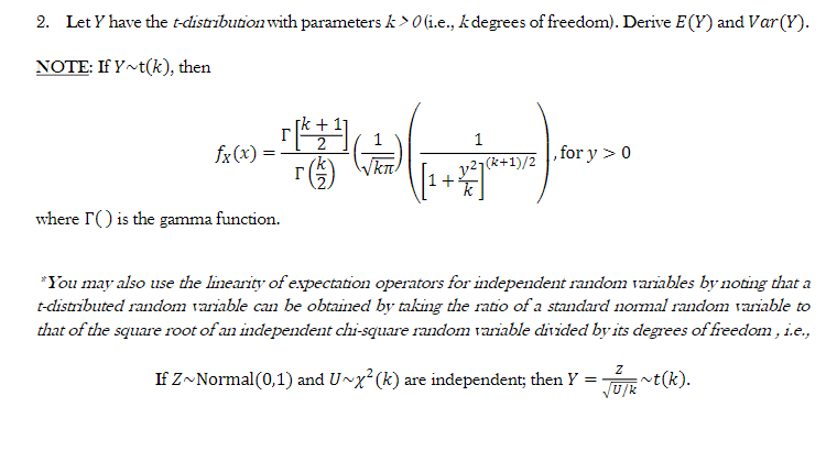 Solved 2. Let Y have the t-distribution with parameters k>0 | Chegg.com