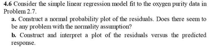 Solved 4.6 Consider the simple linear regression model fit | Chegg.com