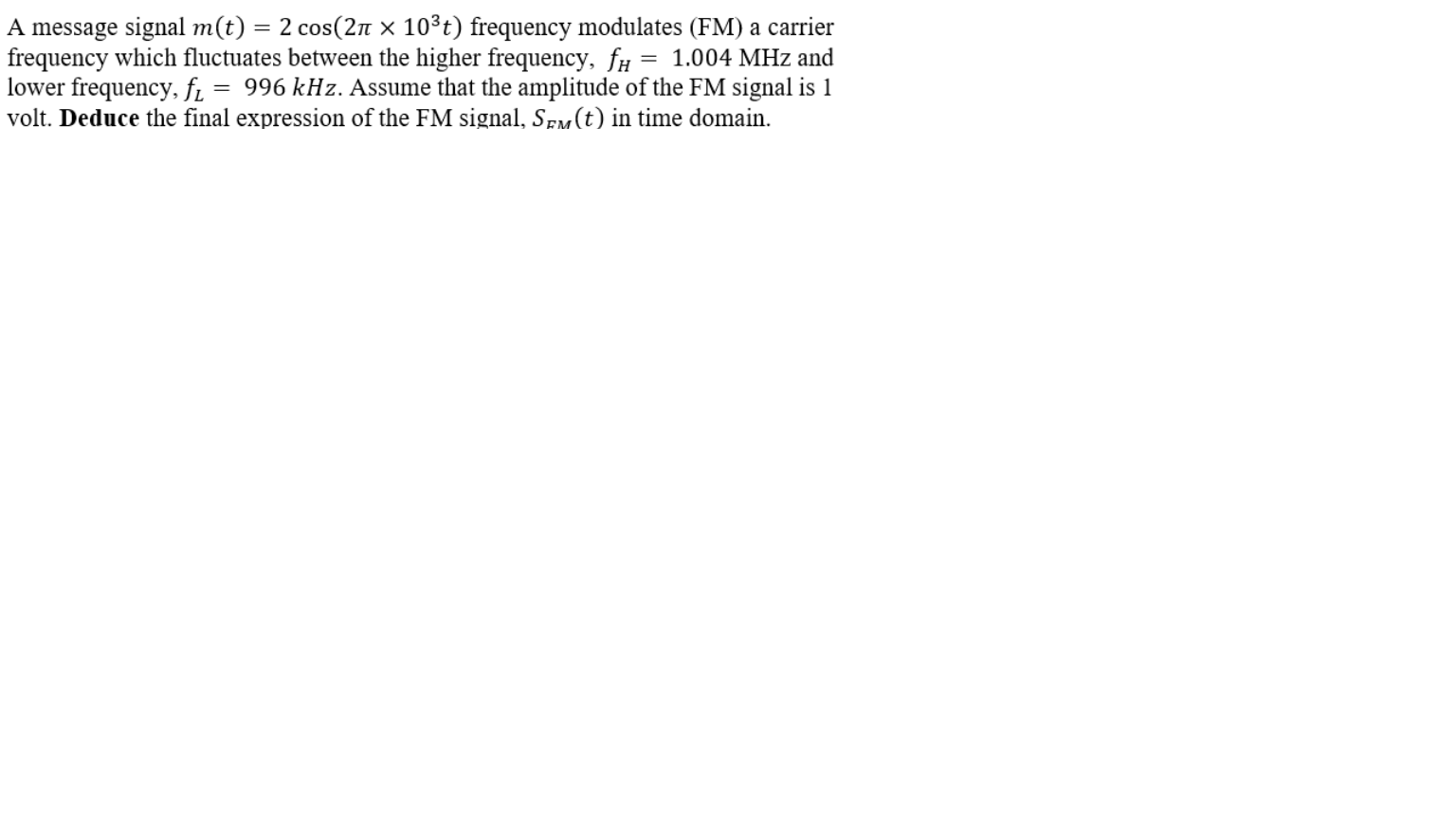 Solved A message signal m(t)=2cos(2π×103t) frequency | Chegg.com