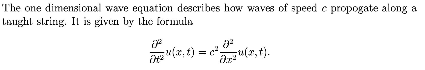 Solved The one dimensional wave equation describes how waves | Chegg.com