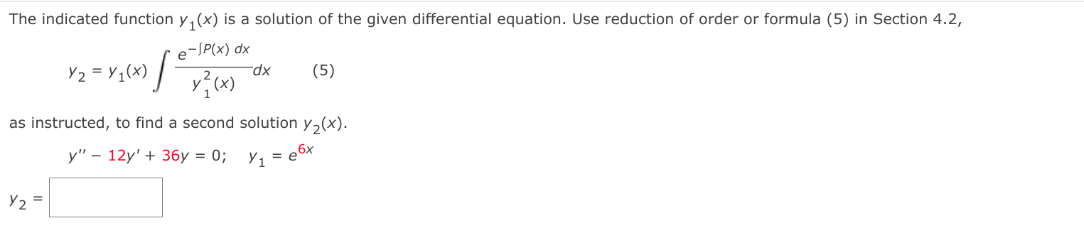 Solved The indicated function y1(x) is a solution of the | Chegg.com