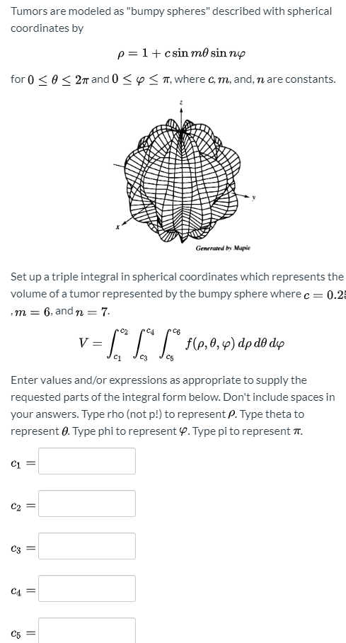Solved Tumors are modeled as "bumpy spheres" described with | Chegg.com