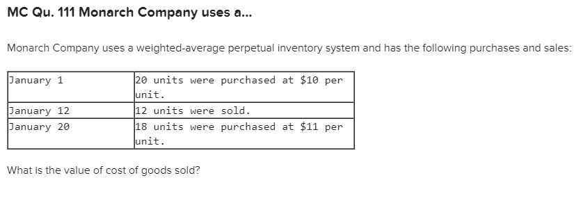 Solved MC Qu. 111 Monarch Company uses a... Monarch Company | Chegg.com
