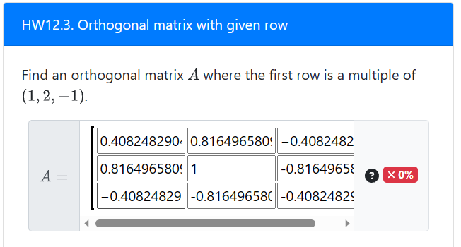 Solved Find an orthogonal matrix A where the first row is a | Chegg.com