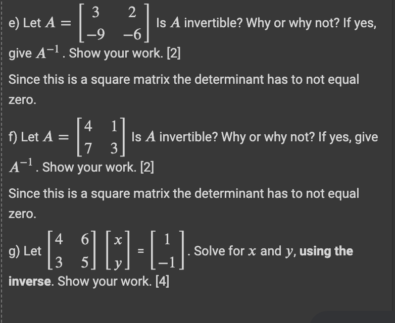 Solved 26 ] 3 e) Let A = Is A invertible? Why or why not? If | Chegg.com