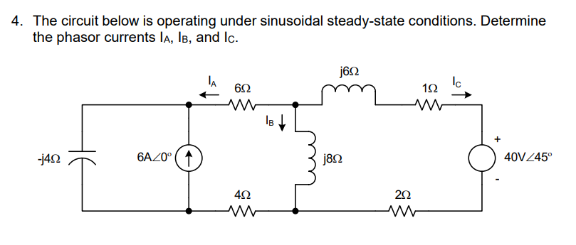 [Solved]: 4. The circuit below is operating under sinusoid