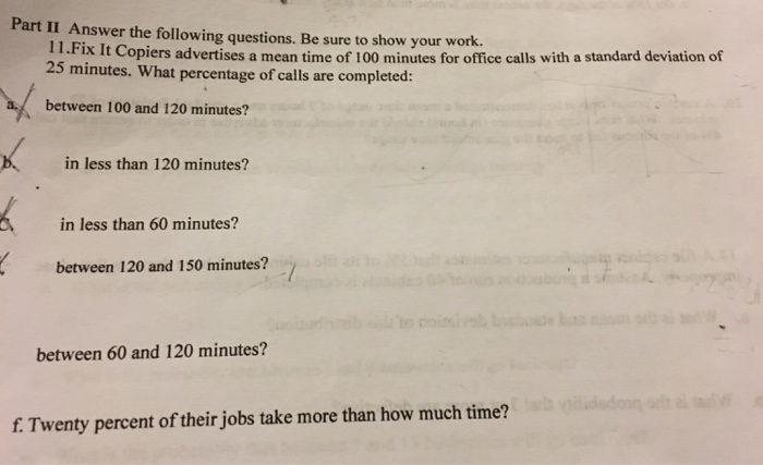 Solved Answer the following questions. Be sure to show your | Chegg.com