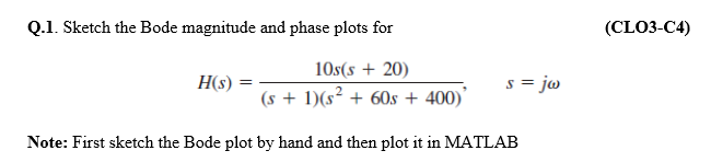 Solved solve it and plot the bode plot by hand and also | Chegg.com