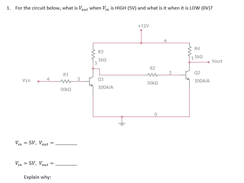 Solved 1. For the circuit below, what is Vout when Vin is | Chegg.com