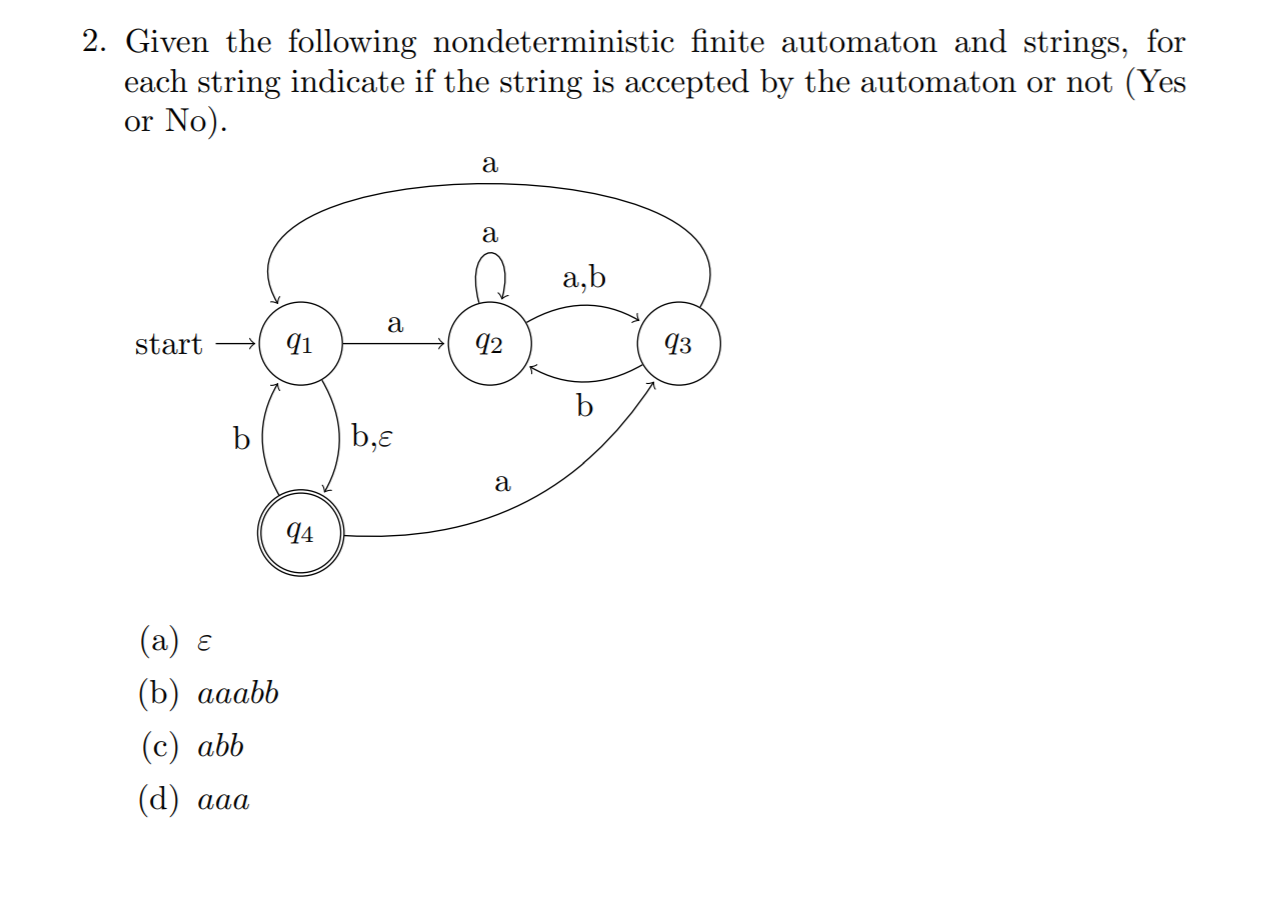 Solved 2. Given the following nondeterministic finite | Chegg.com