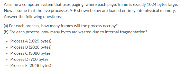 Solved Assume a computer system that uses paging, where each | Chegg.com