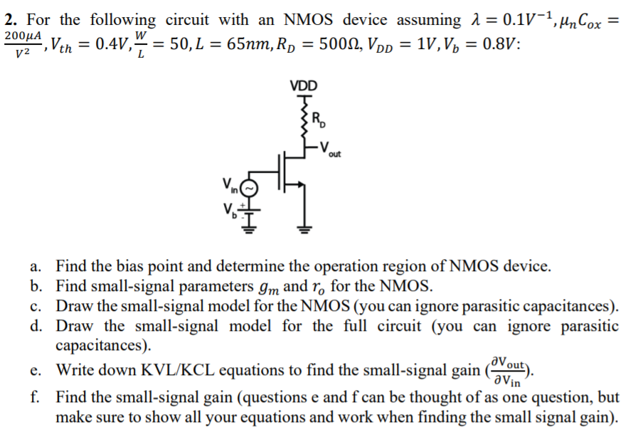 Solved = 2. For the following circuit with an NMOS device | Chegg.com