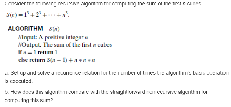 Solved In This Recursive Algorithm For Computing Why We