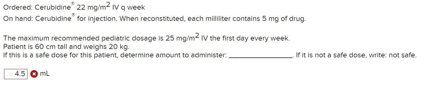 Solved Ordered: Cerubidine 22mg/m2 IV q week On hand: | Chegg.com