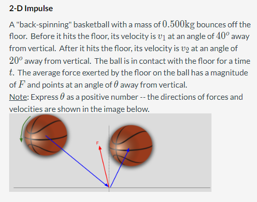 Solved 2-D Impulse A "back-spinning" basketball with a mass | Chegg.com