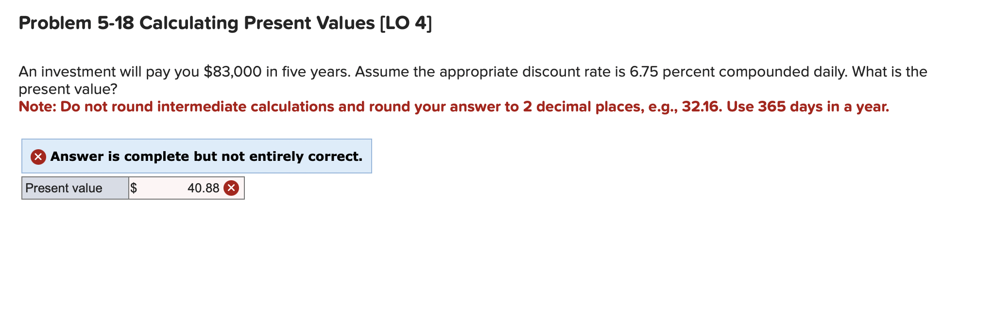 Solved Problem 5-18 ﻿Calculating Present Values [LO 4]An | Chegg.com
