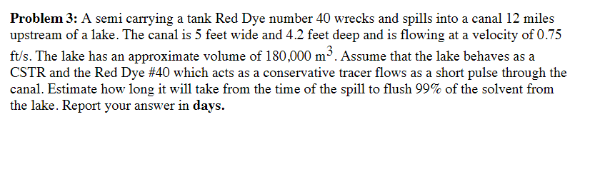 Solved Problem 3: A semi carrying a tank Red Dye number 40 | Chegg.com