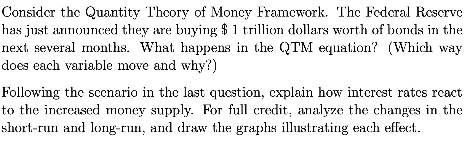 Solved Consider the Quantity Theory of Money Framework. The | Chegg.com