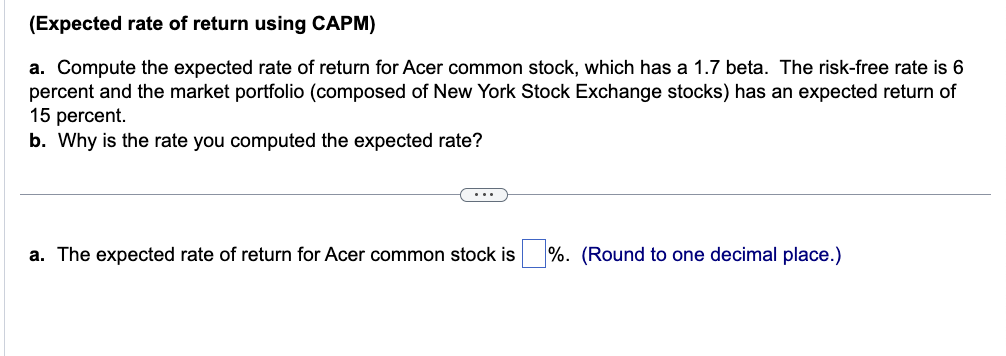 Solved (Expected rate of return using CAPM) a. Compute the | Chegg.com