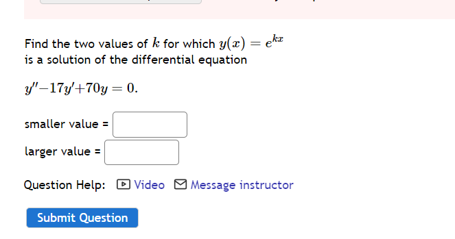 Solved Find the two values of k ﻿for which y(x)=ekxis a | Chegg.com